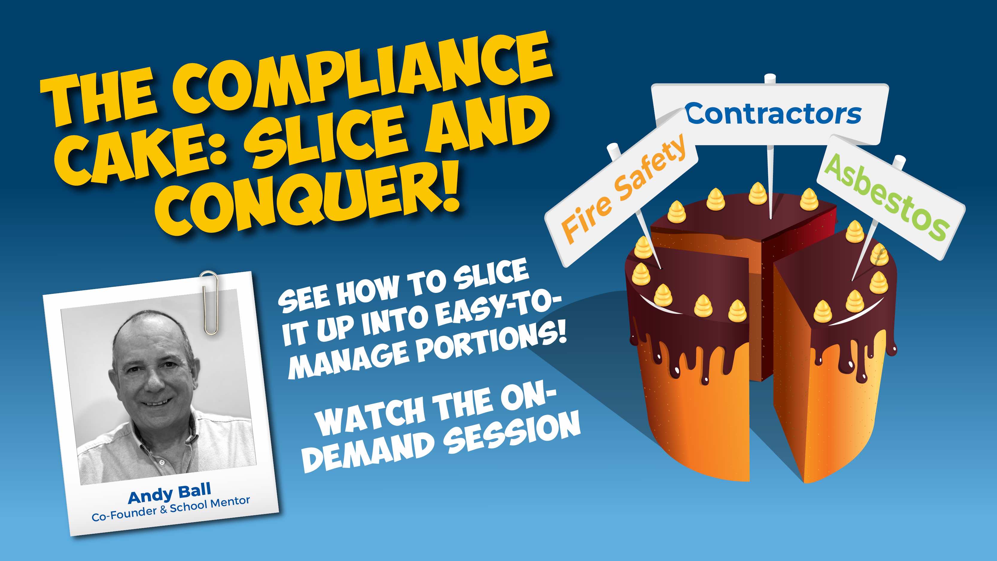 The Compliance Cake: Slice and Conquer! | Webinar